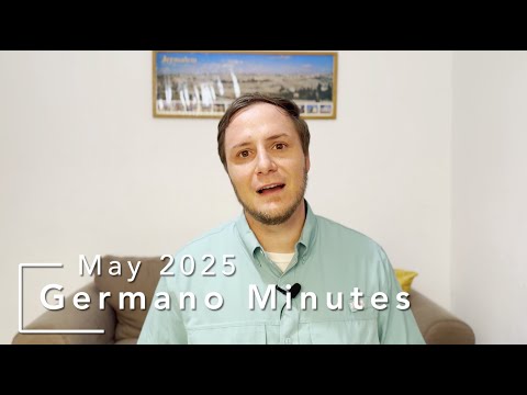 Germano Minutes – May 2025 | The Germano Family