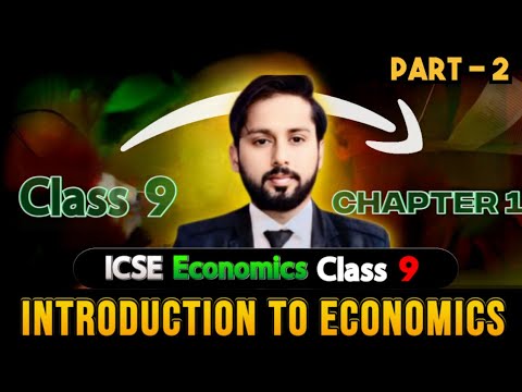 Introduction to Economics | Welfare Definition | ICSE Economics Class 9 | Definition of Economics |