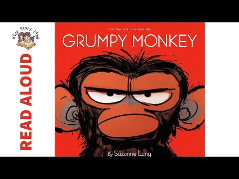 Grumpy Monkey by Suzanne Lang - Story Time | READ ALOUD
