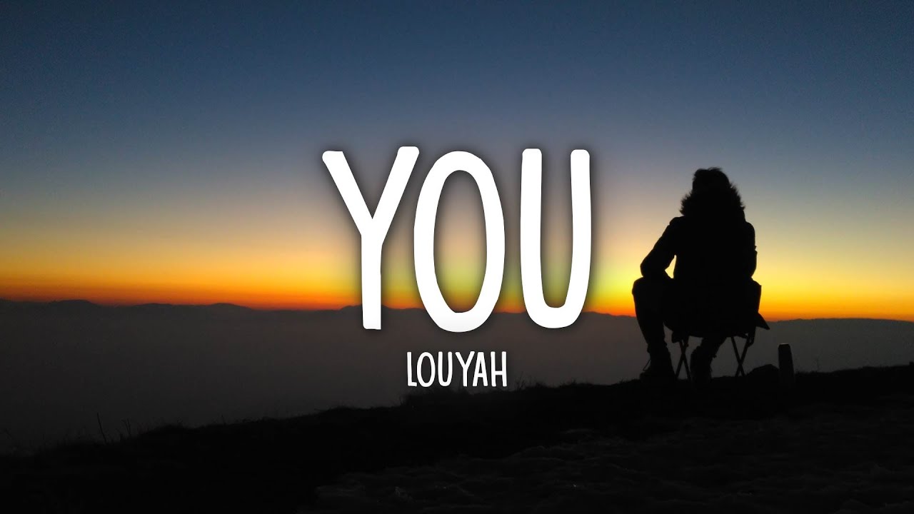 Louyah - You (Lyrics)