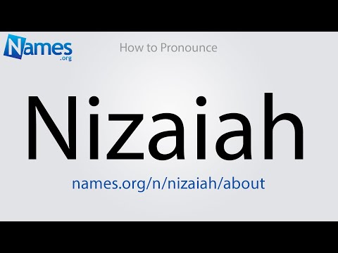 How to Pronounce Nizaiah