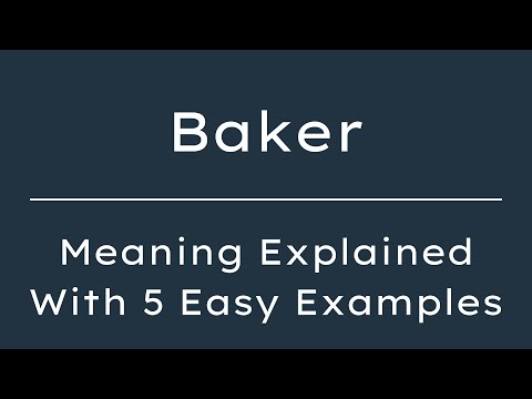 What Does Baker Mean? Baker Meaning in English With 5 Example Sentences
