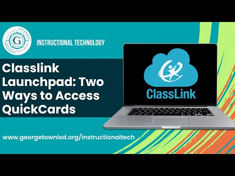 Classlink Launchpad: Two Ways to Access QuickCards