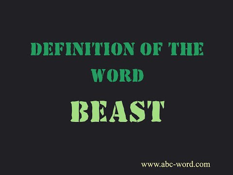 Definition of the word "Beast"