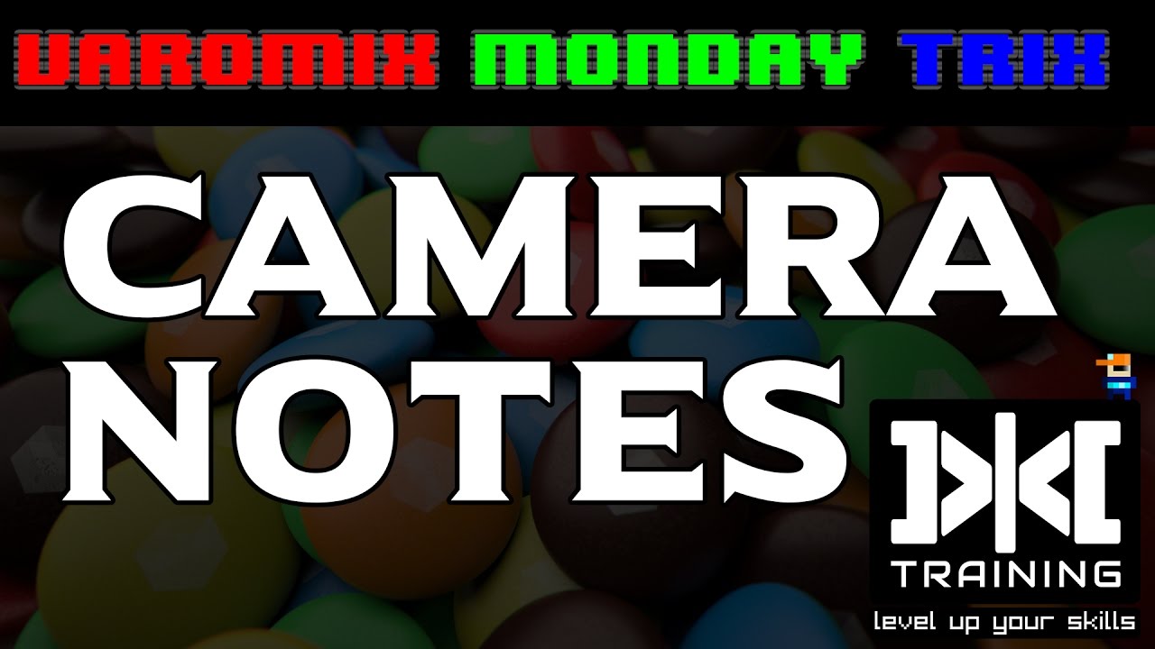 VMT - HOUDINI - Camera Notes