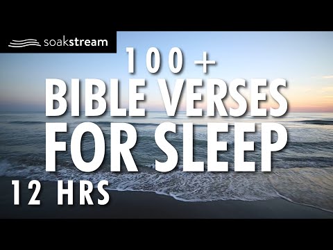 Bible Verses For Sleep | 100+ Healing Scriptures with Soaking Music | Audio Bible | 12 HRS