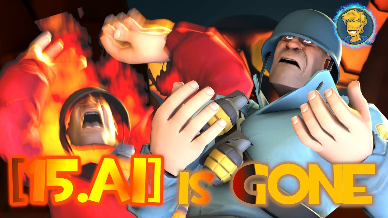 [TF2 15.ai] IS DOWN!!