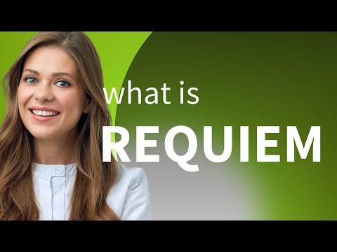 Requiem | REQUIEM definition