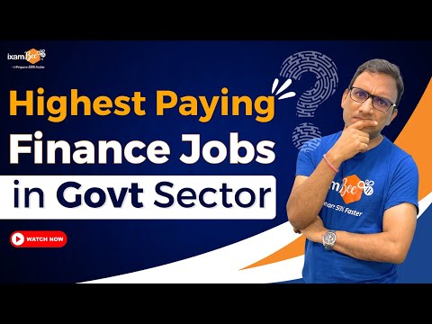 Highest Paying Finance Jobs in Govt sector || By CP Joshi Ex-AGM, RBI