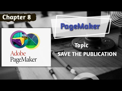 PAGEMAKER in hindi chapter 8 SAVE THE PUBLICATION