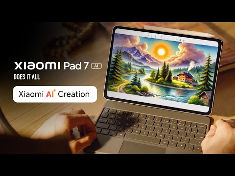 Xiaomi Pad 7 | Xiaomi AI Creation