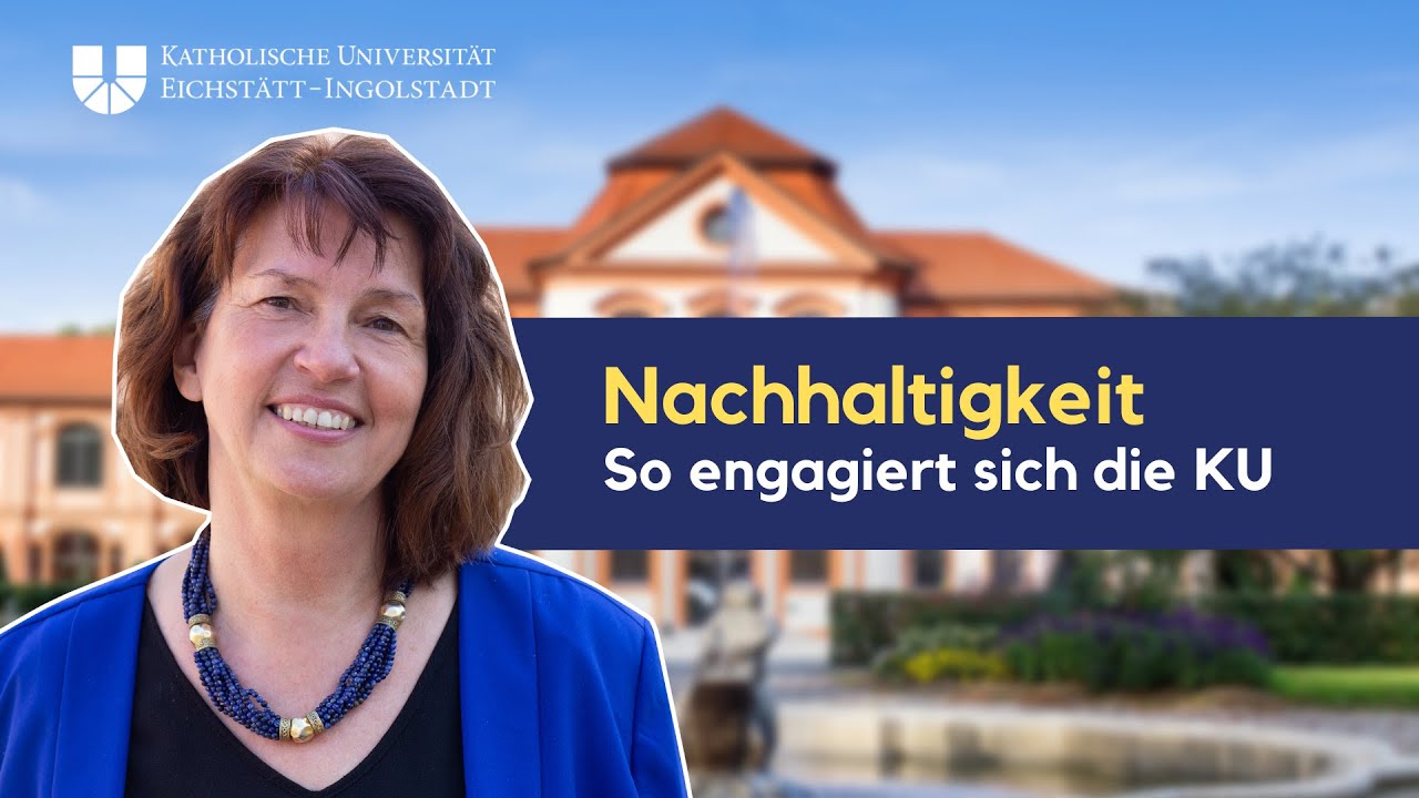 Nachhaltigkeit an der KU: So engagiert sich die Universität