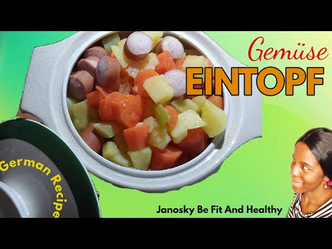 Eintopf Germany Stew/Soup Recipe.|How to cook Eintopf| German Traditional Dish.