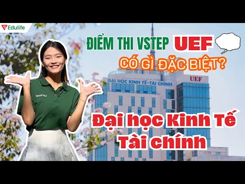Đại học Kinh tế Tài Chính có gì mà được nhiều thí sinh lựa chọn thi VSTEP tới vậy?