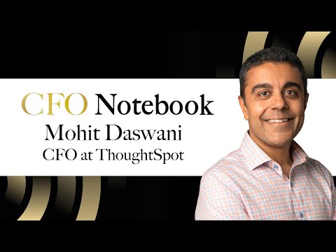 Mohit Daswani, CFO at ThoughtSpot on all things SaaS | CFO Notebook EP1