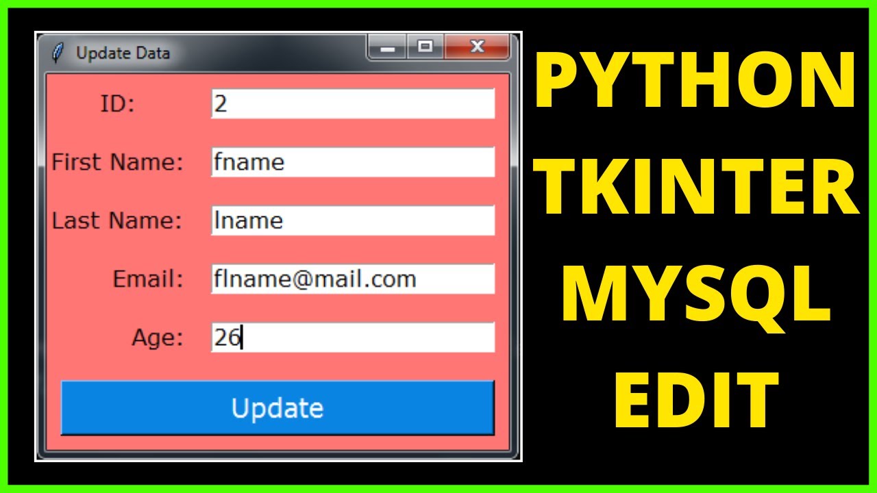 Python : How To Update Data In MySQL Database Using Python Tkinter [ with source code ]
