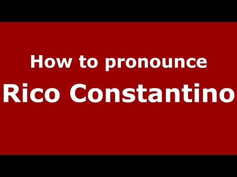 How to pronounce Rico Constantino (Italian/Italy) - PronounceNames.com