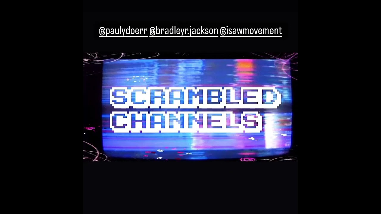 Scrambled Channels