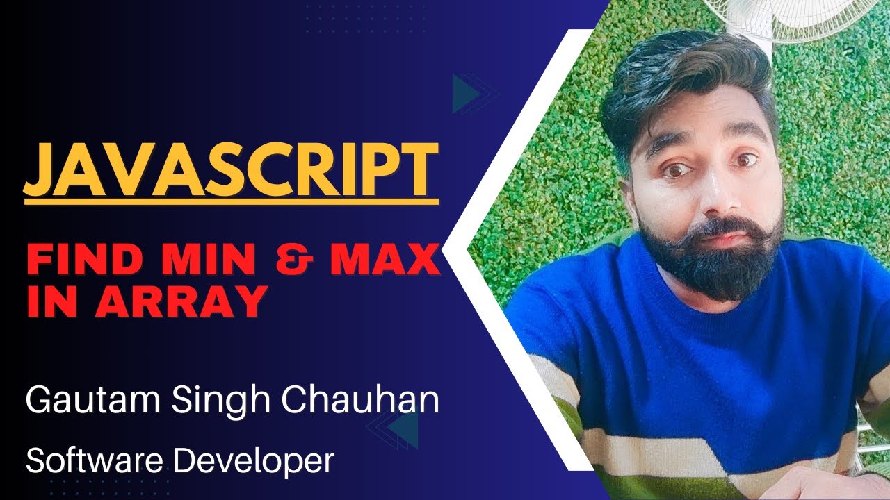 Find Maximum and Minimum Element in Array Using JavaScript | DSA & Interview Question