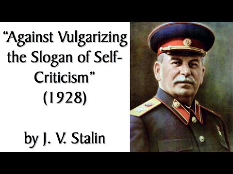 "Against Vulgarizing the Slogan of Self-Criticism" (1928) by Stalin. Marxist Theory #Audiobook.