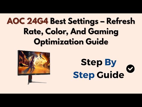AOC 24G4 Best Settings – Refresh Rate, Color, And Gaming Optimization Guide