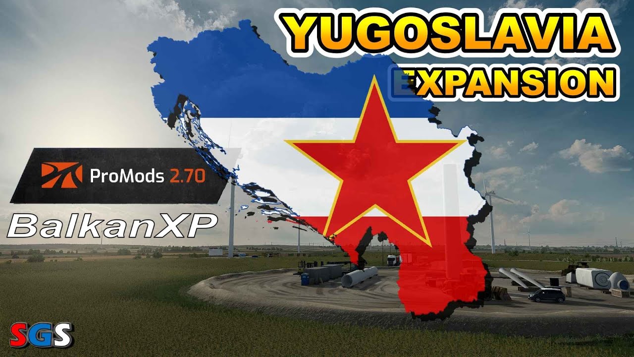 BXP Yugoslavia Expansion 150.1 - ETS 2