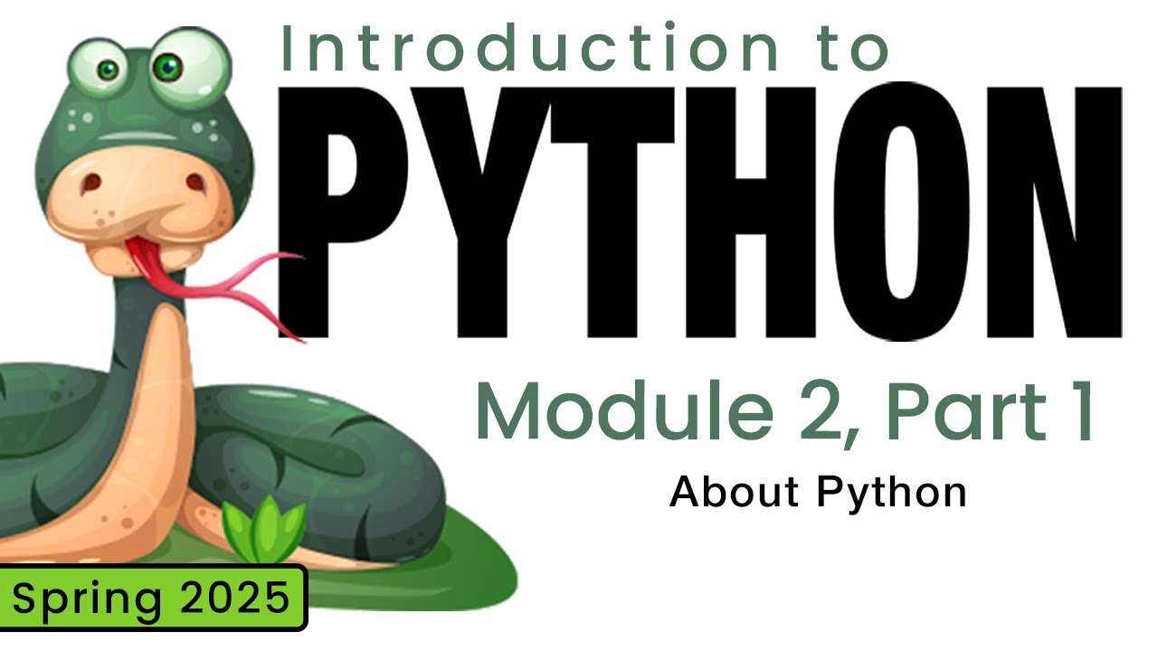 Python (Spring 2025) Module 2-1: About Python
