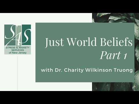 Just World Beliefs (Part 1) with Dr. Charity Wilkinson Truong