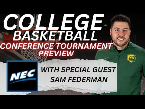 2024 NEC Tournament Predictions and Picks | College Basketball Conference Tournament Best Bets