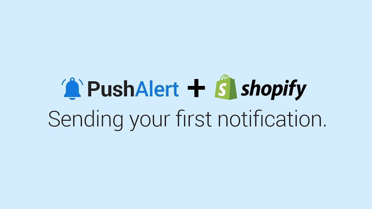 PushAlert for Shopify - Sending First Web Push Notification