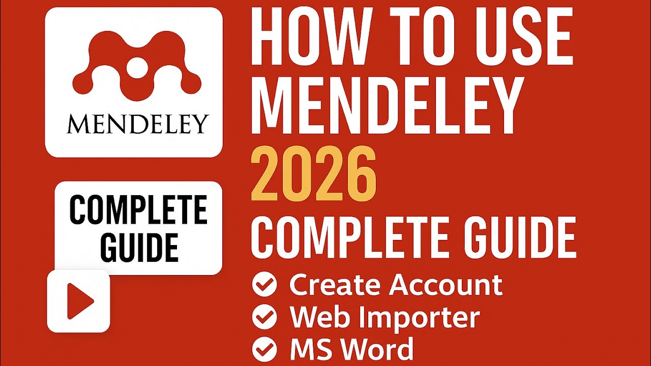 Mendeley Tutorial 2026: Complete Beginner's Guide