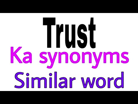 Synonyms of Trust | Trust ka synonyms | similar word of Trust | synonym of Trust