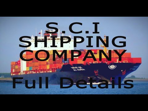 S.C.I (Shipping Corporation of India ) COMPANY FULL DETAILS