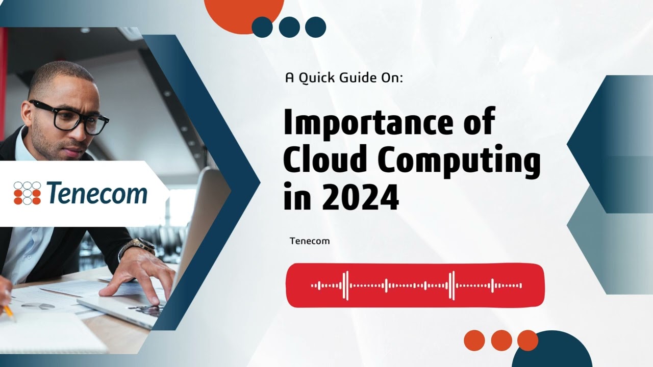 The Importance of Cloud Computing in 2024