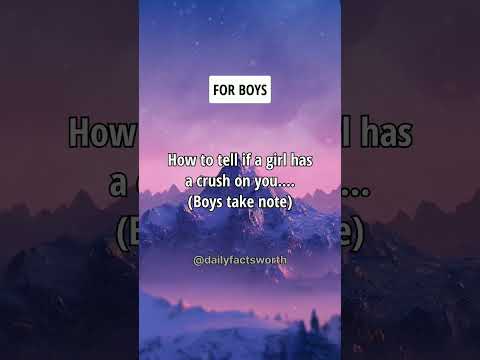 How To Tell If A Girl Has A Crush On You.... #shorts #psychologyfacts #subscribe