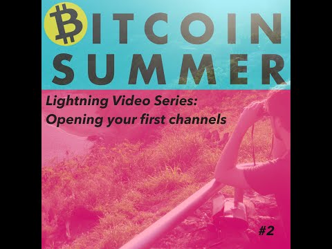 Lightning Node Tutorial - Opening your first Channels