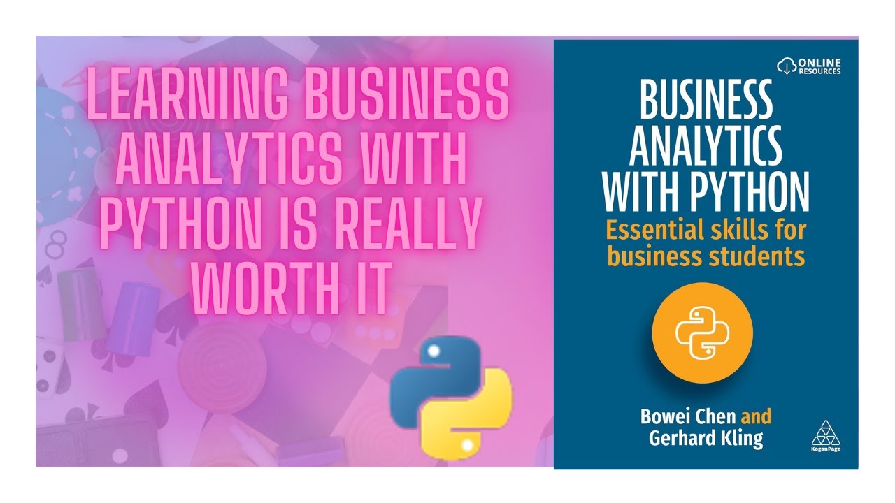 Learning Business Analytics with Python Is REALLY Worth It - New Book