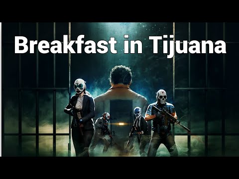 Steam Community :: Video :: Payday 2 [DSOD] Breakfast in Tijuana Solo ...