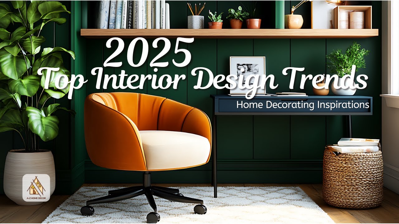 Top Interior Design Trends for 2025 🌸 Home Decorating Inspirations