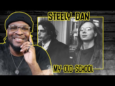 Steely Dan - My old School REACTION/REVIEW