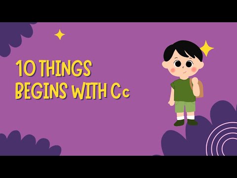 "Captivating C-words: things begin with "C c"