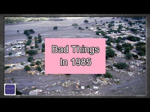 Bad Things Happened In 1985