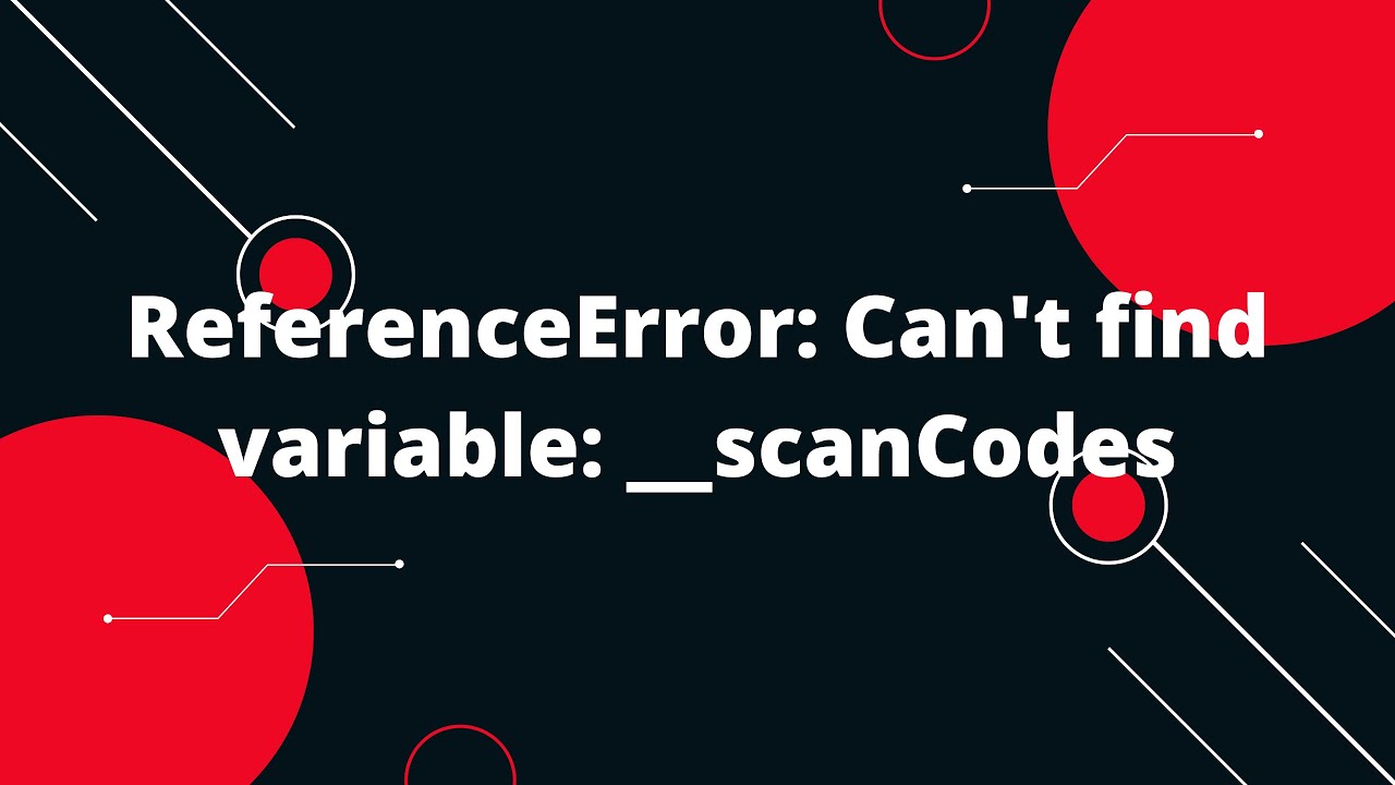 ReferenceError: Can't find variable: __scanCodes in React Native Vision Camera
