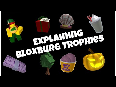 Explaining Bloxburg Trophies (Roblox)