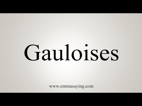 How To Say Gauloises