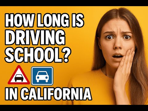 How Long Does Driving School Take in California?