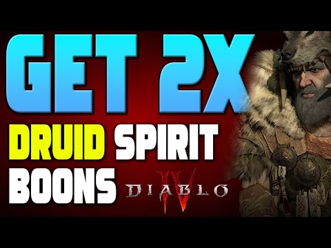 Diablo 4 Druid Spirit Boons - How To DOUBLE Bonus