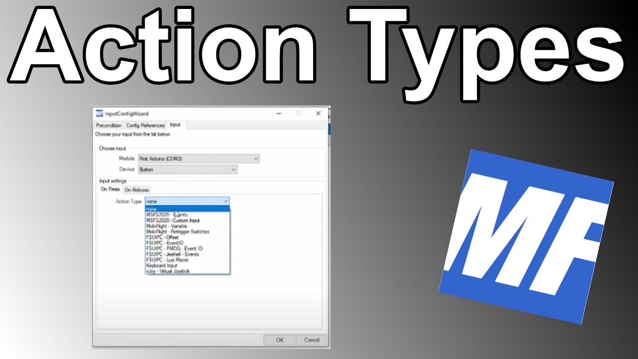 What are the Input Action Types in MobiFlight | MobiFlight Crash Course Episode 11