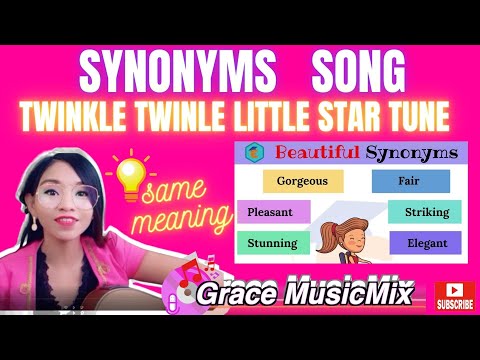 SYNONYMS SONG | GRACE MUSICMIX | TWINKLE TWINKLE LITTLE STAR TUNE