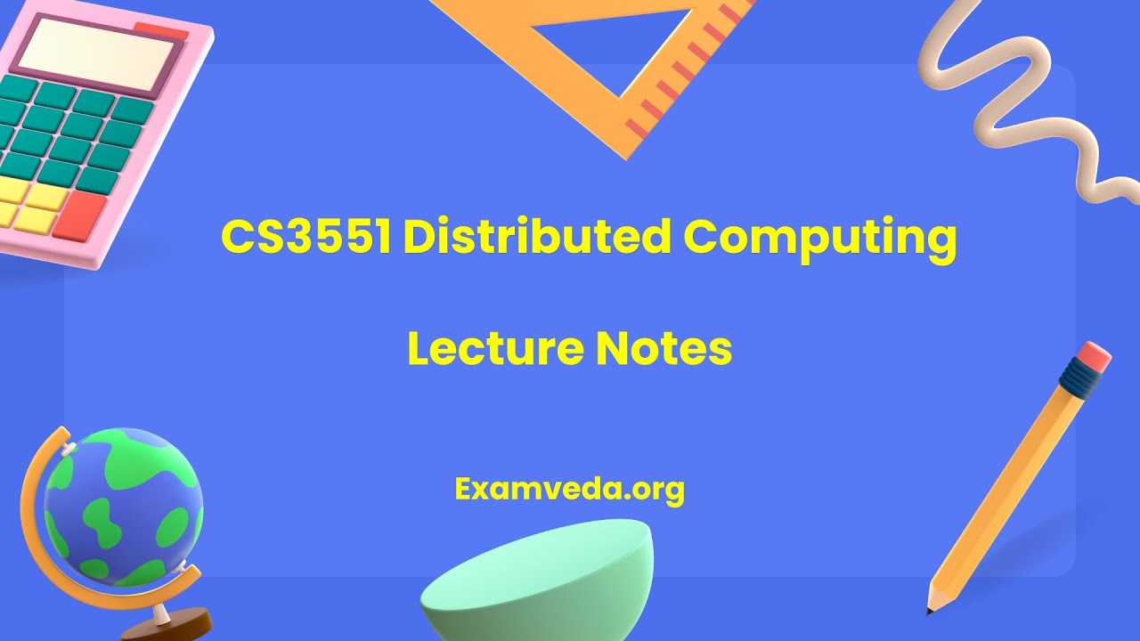 CS3551 Distributed Computing Notes PDF Download